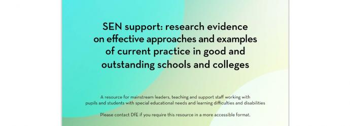 Effective SEN support: research evidence on effective approaches and examples of current ...